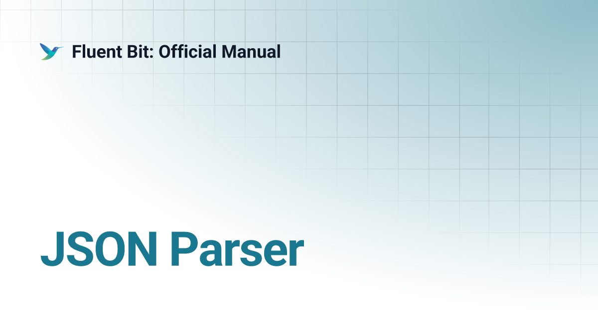 JSON Parser | Fluent Bit: Official Manual