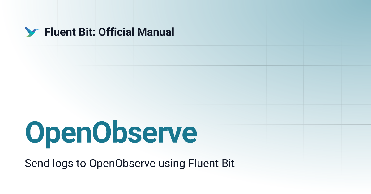 OpenObserve | Fluent Bit: Official Manual