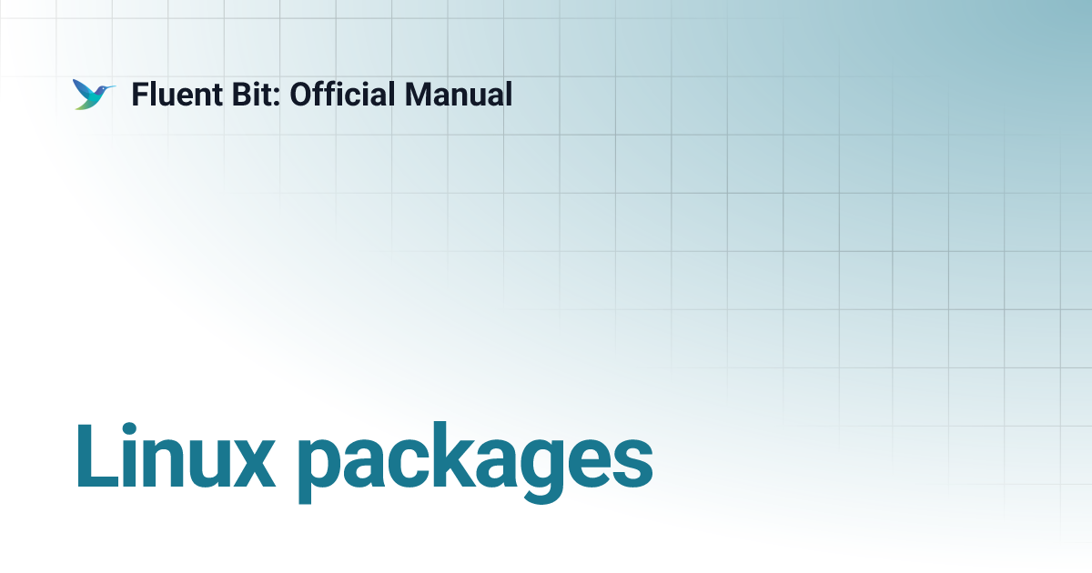 Linux packages | Fluent Bit: Official Manual